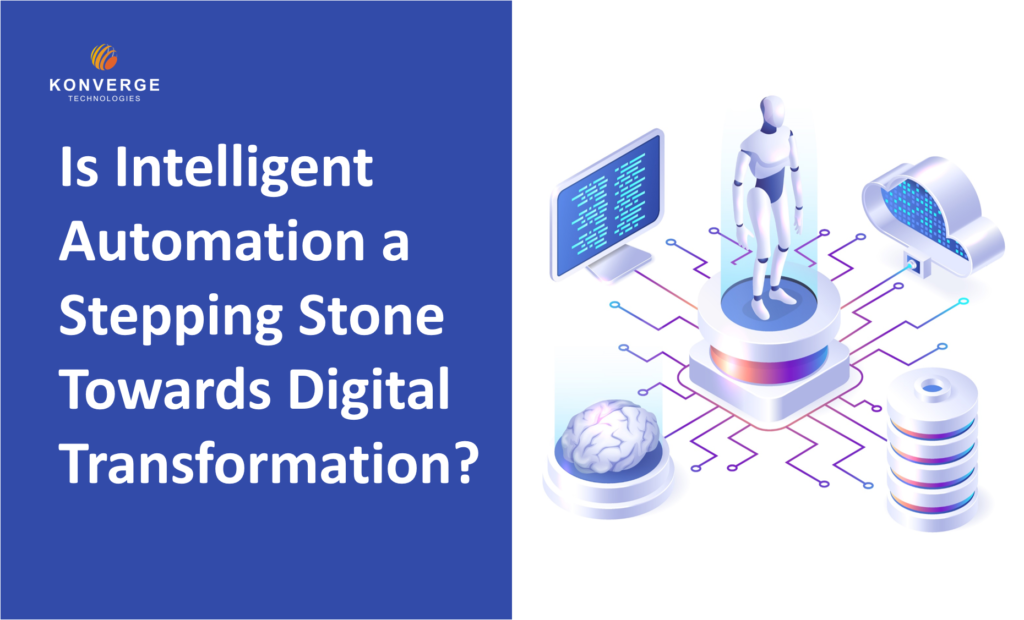 Is Intelligent Automation future of Digital Transformation?